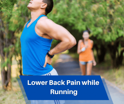 Lower Back Pain while Running: What you need to know